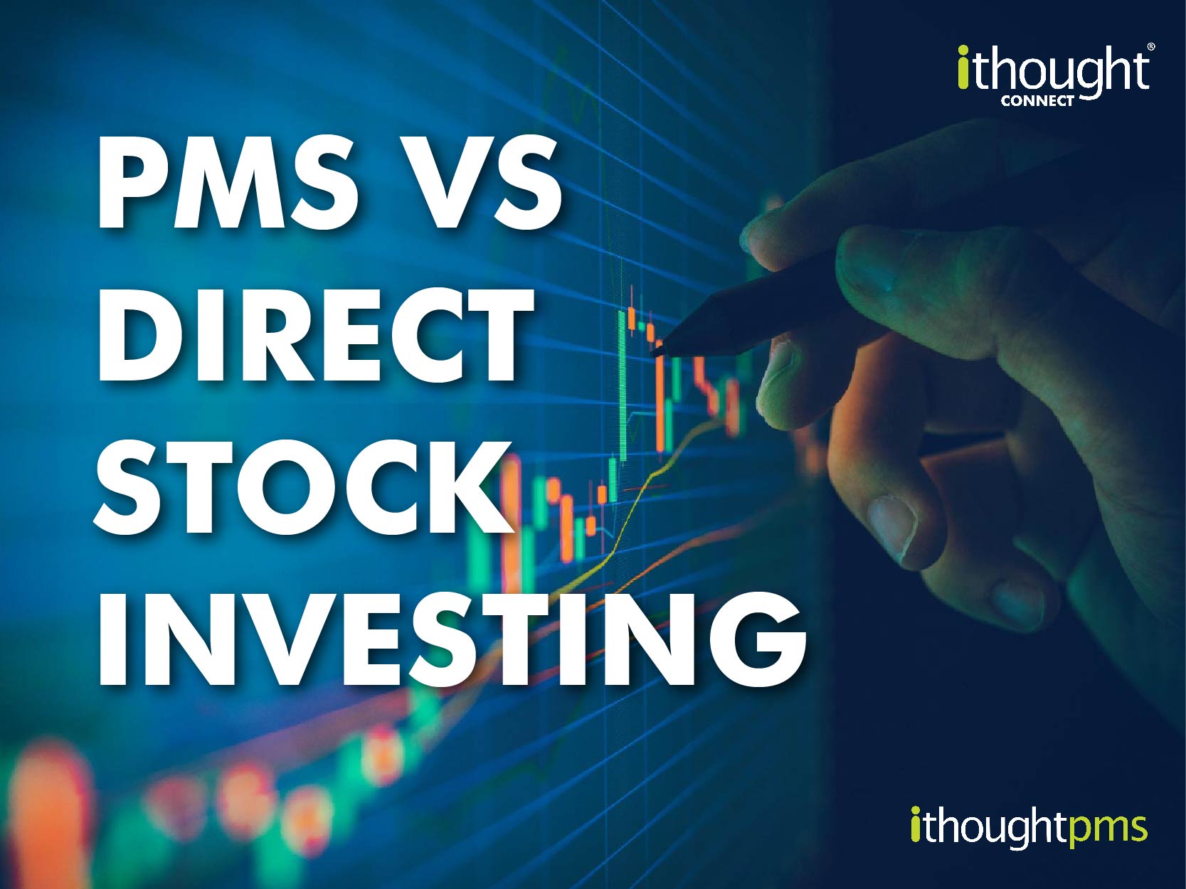 PMS vs Direct Stock Investing - ithoughtPMS